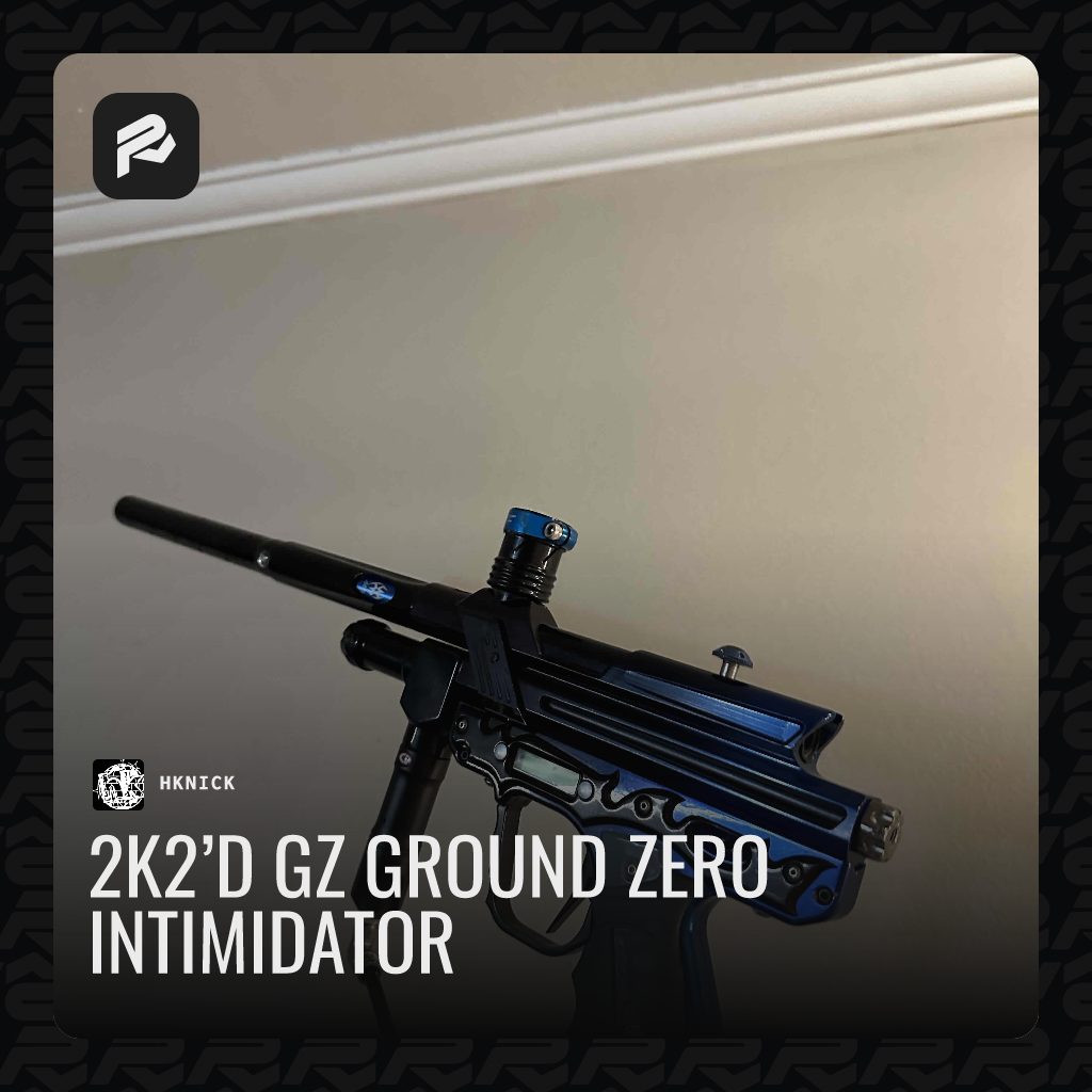 2k2’d GZ Ground Zero Intimidator