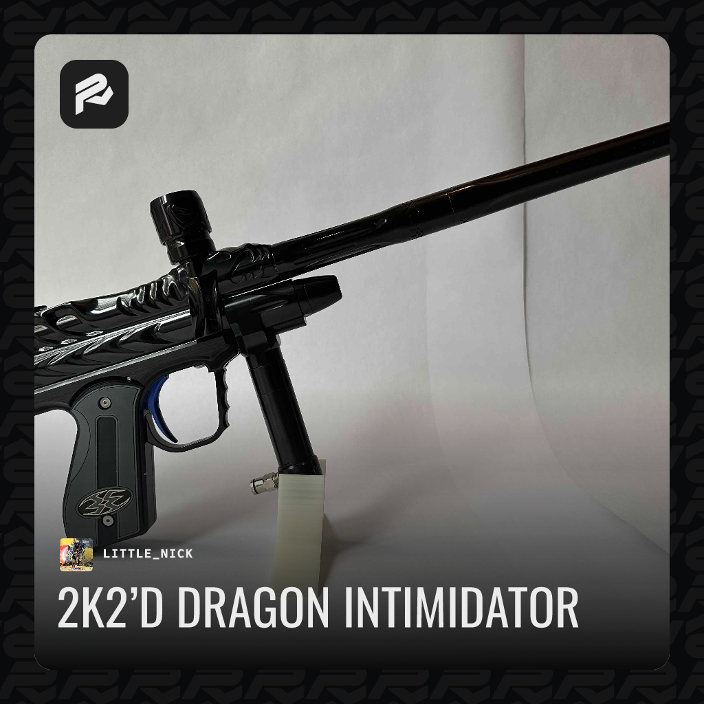 2k2’d Dragon Intimidator