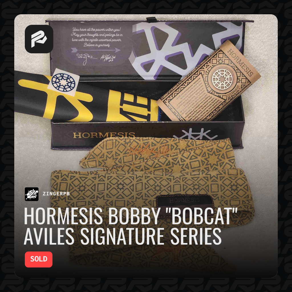 Hormesis Bobby "Bobcat" Aviles Signature Series